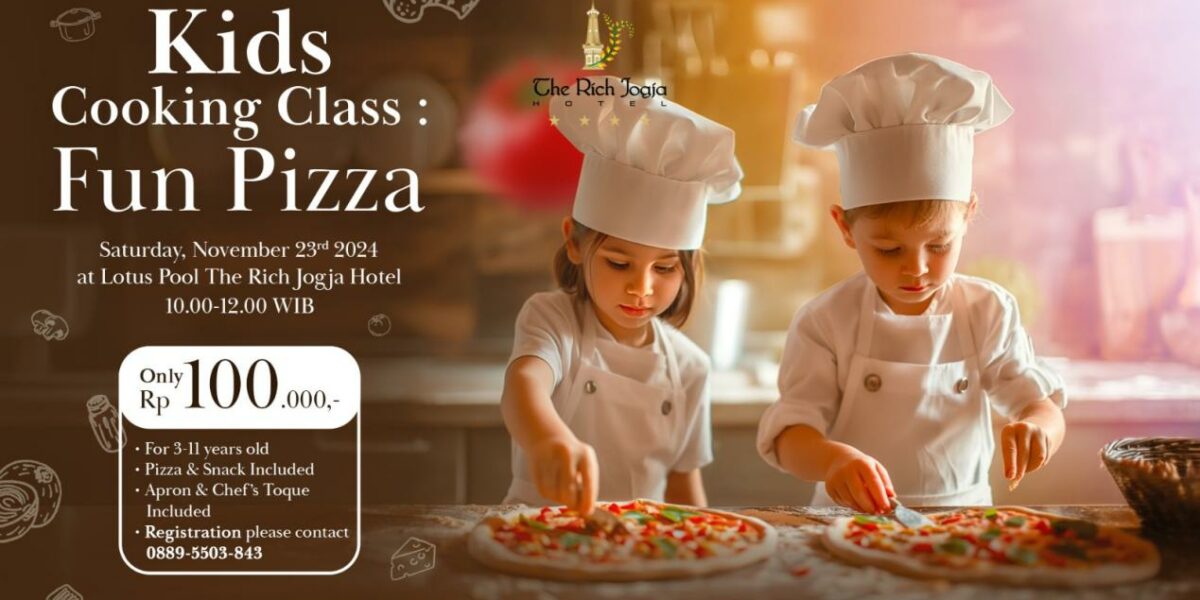 Gabung Yuk di Kids Cooking Class The Rich Jogja Hotel - Star Jogja FM